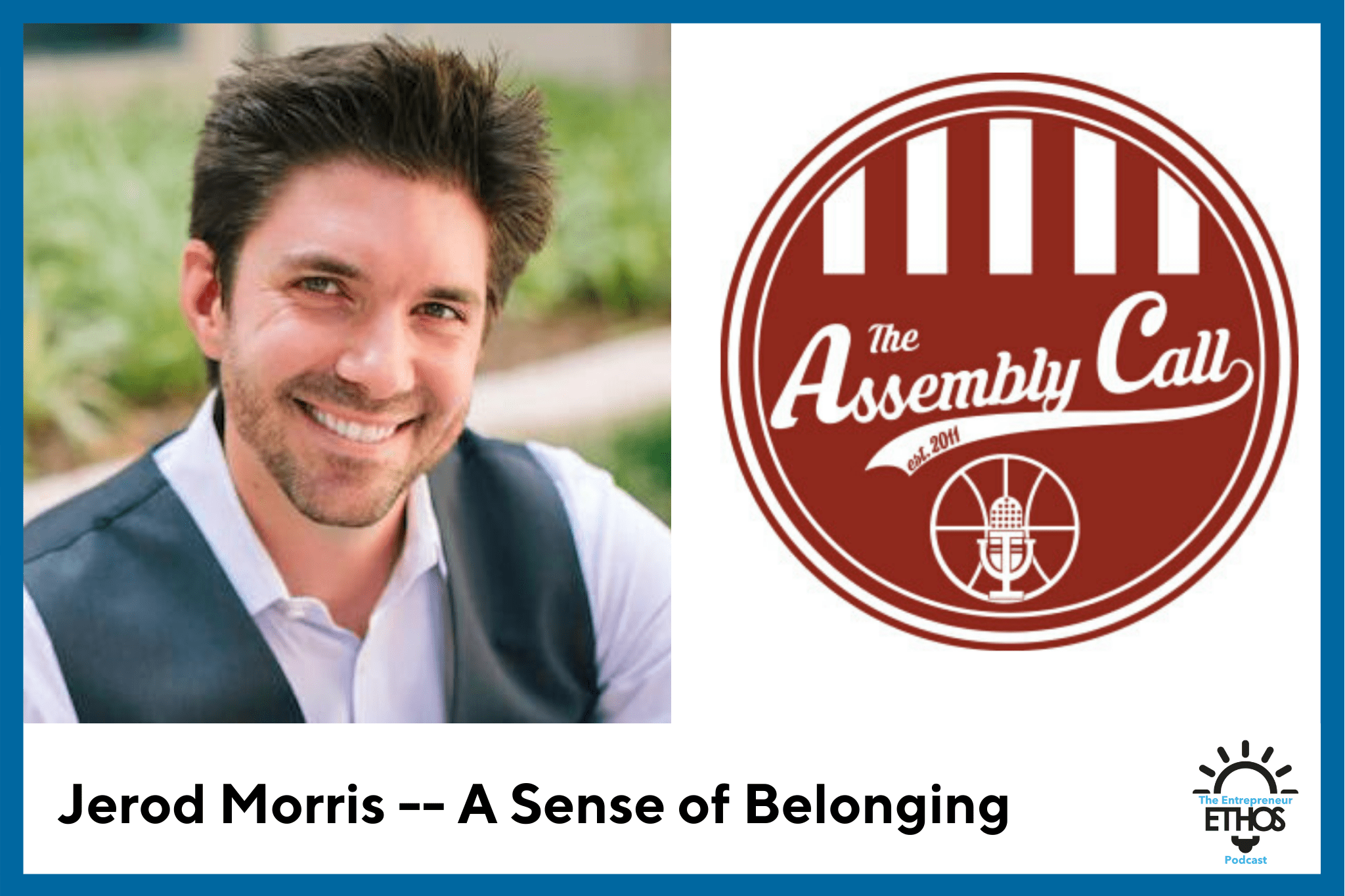 A Sense of Belonging with Jerod Morris