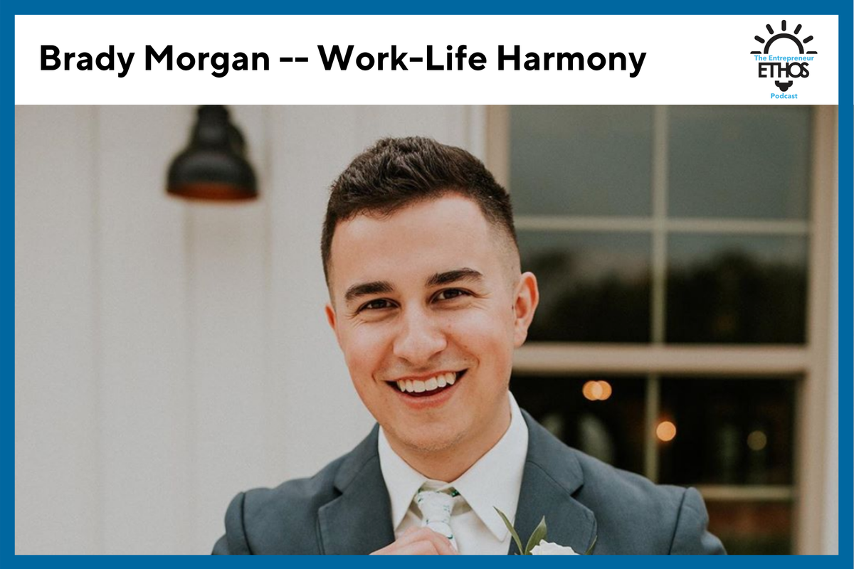 Work-Life Harmony with Brady Morgan