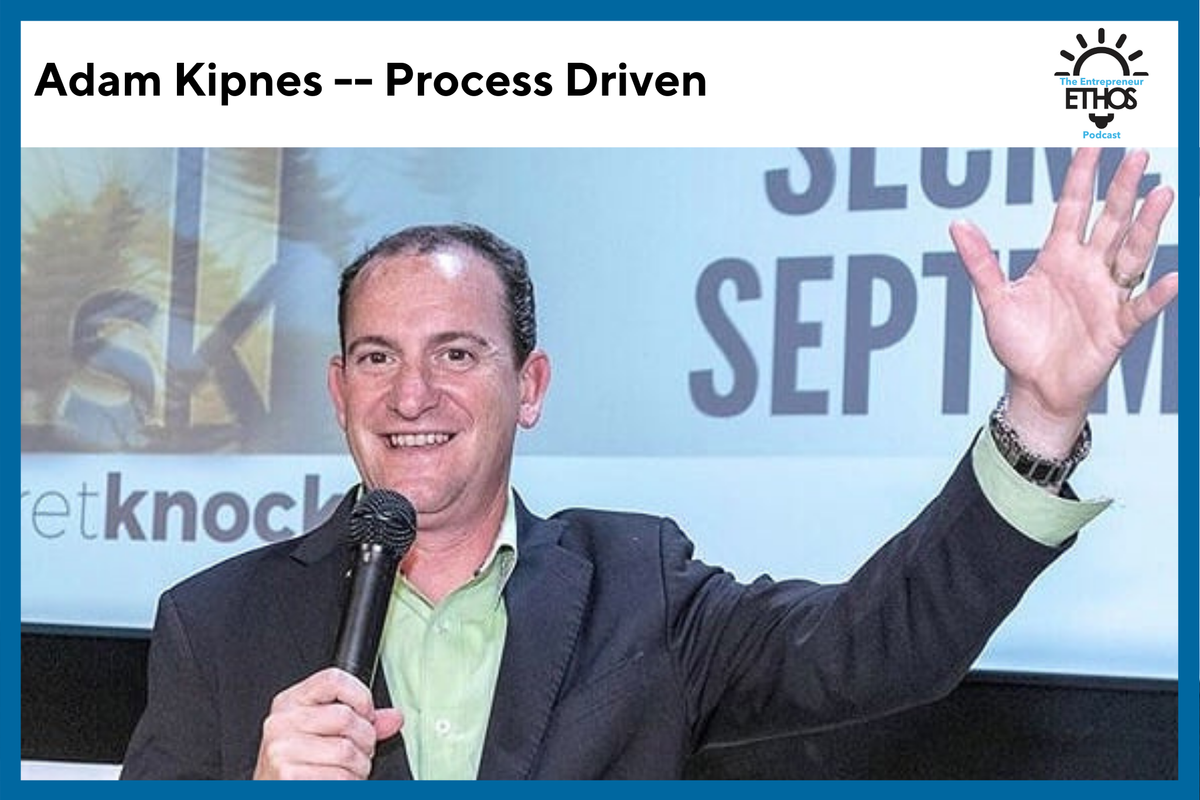 Process Driven with Adam Kipnes