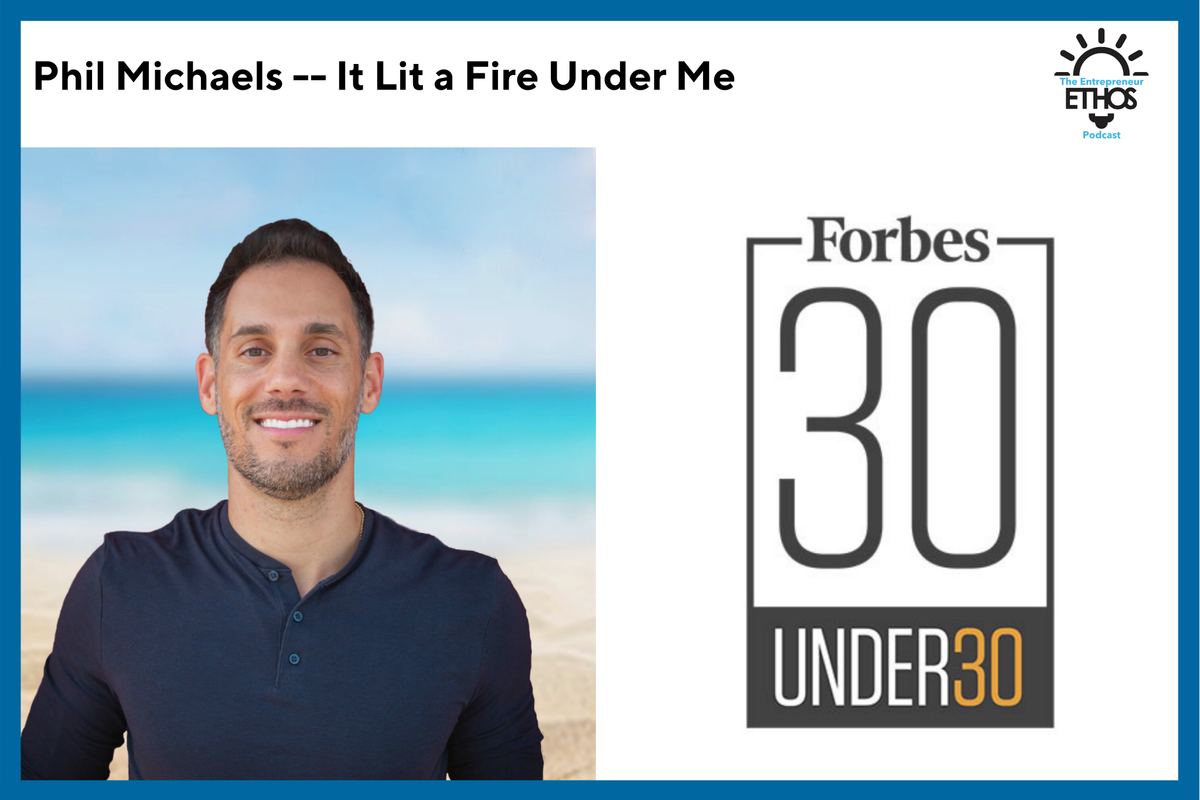 It Lit a Fire Under Me with Phil Michaels